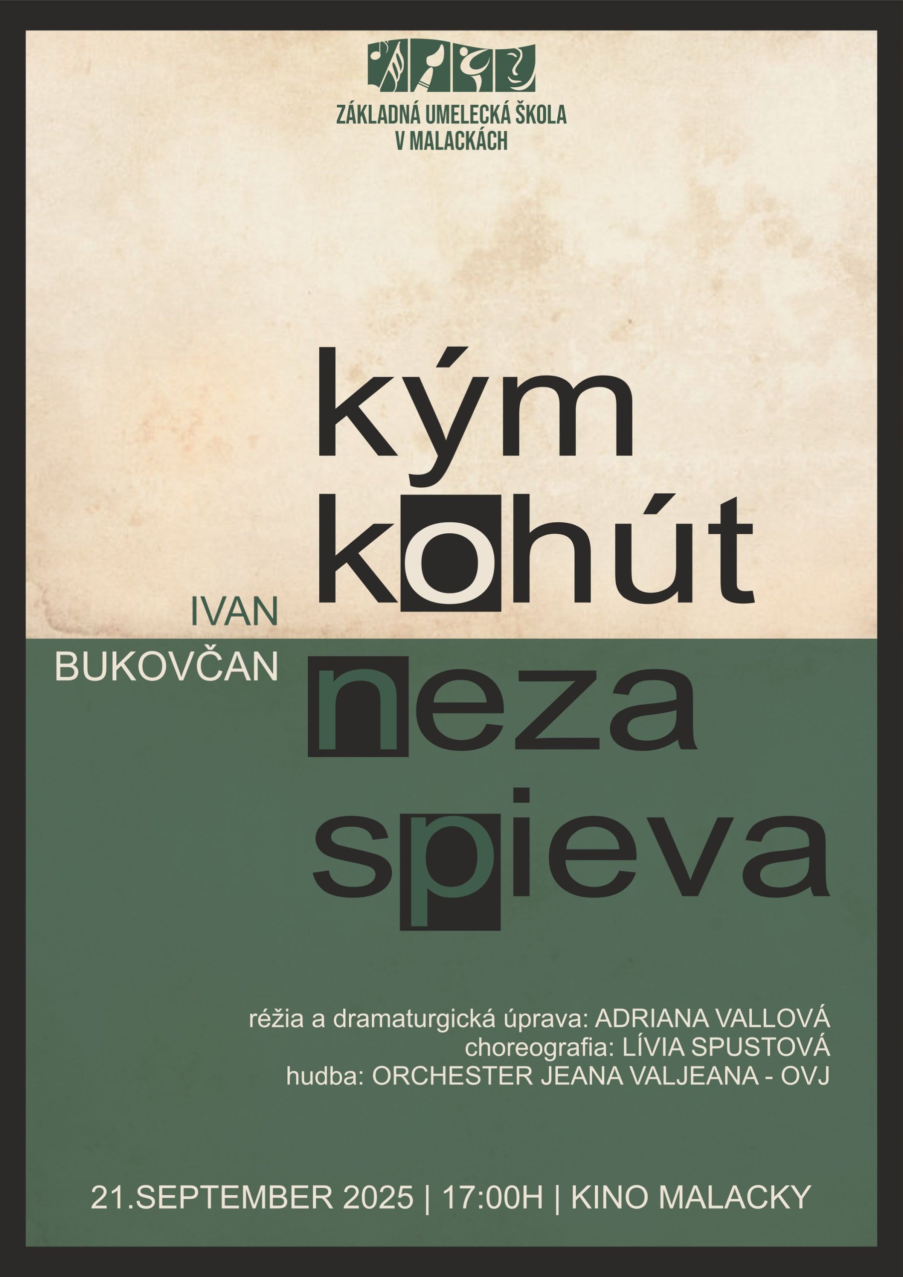 ZÁKLADNÁ UMELECKÁ ŠKOLA V MALACKÁCH: Kým kohút nezaspieva